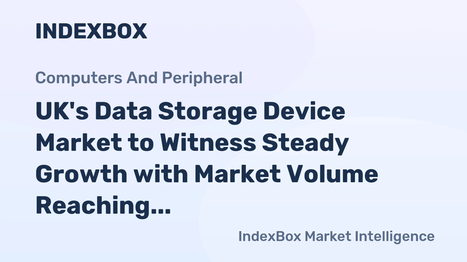 UK's Data Storage Device Market to Witness Steady Growth with Market Volume Reaching 4.4M Units and Market Value Reaching $669M by 2035