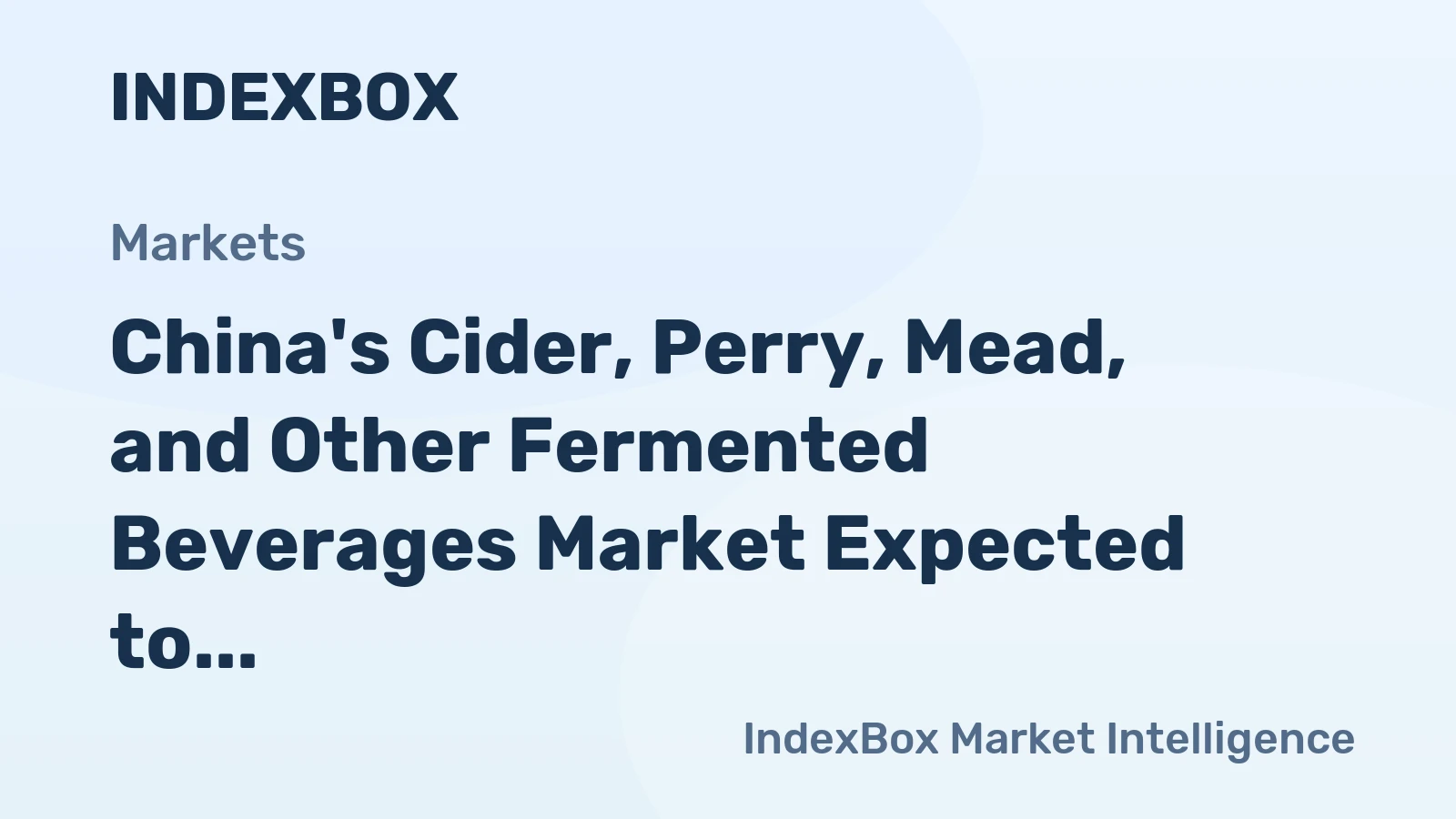 China's Cider, Perry, Mead, and Other Fermented Beverages Market Expected to Grow at a CAGR of +1.5% by 2035