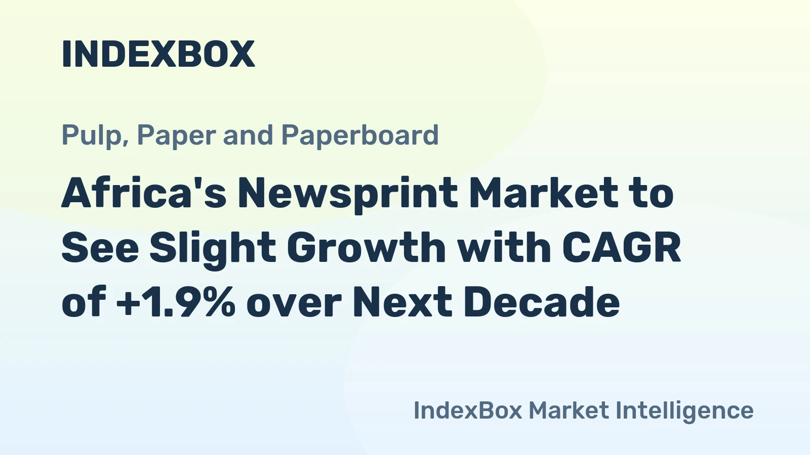 Africa's Newsprint Market to See Slight Growth with CAGR of +1.9% over Next Decade