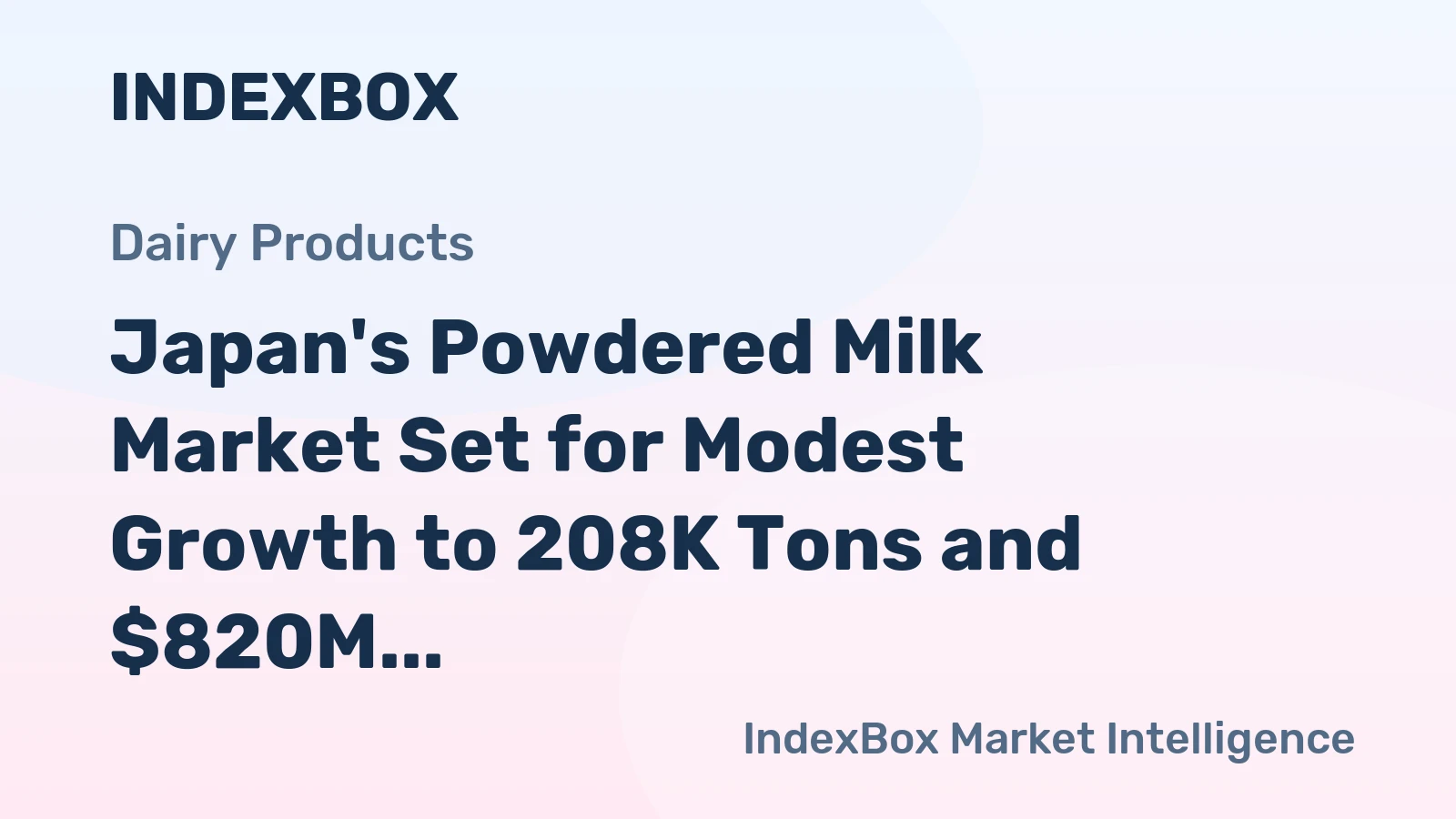 Japan's Powdered Milk Market Set for Modest Growth to 208K Tons and $820M Value