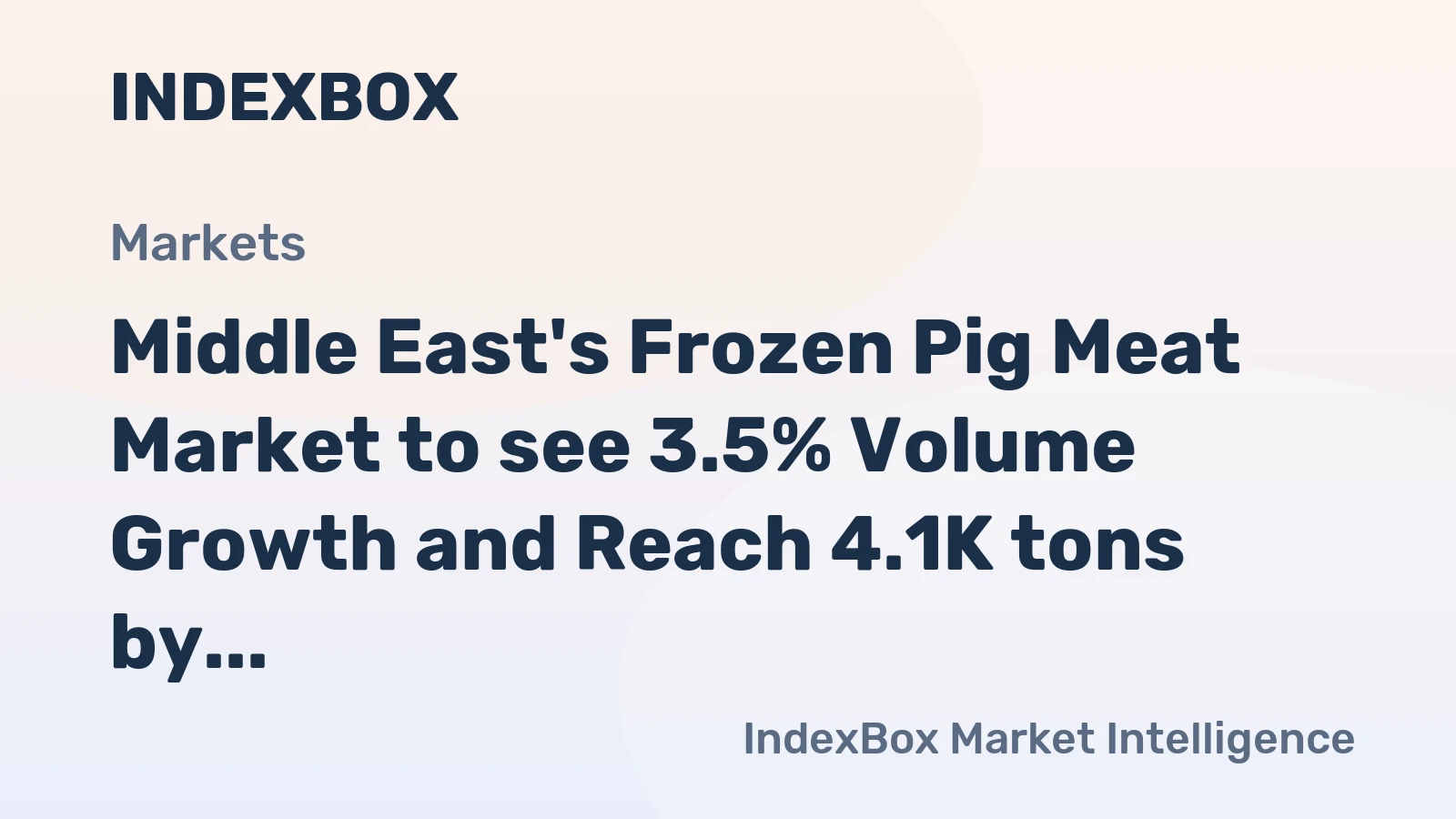 Middle East's Frozen Pig Meat Market to see 3.5% Volume Growth and Reach 4.1K tons by 2035, Valued at $8.9M