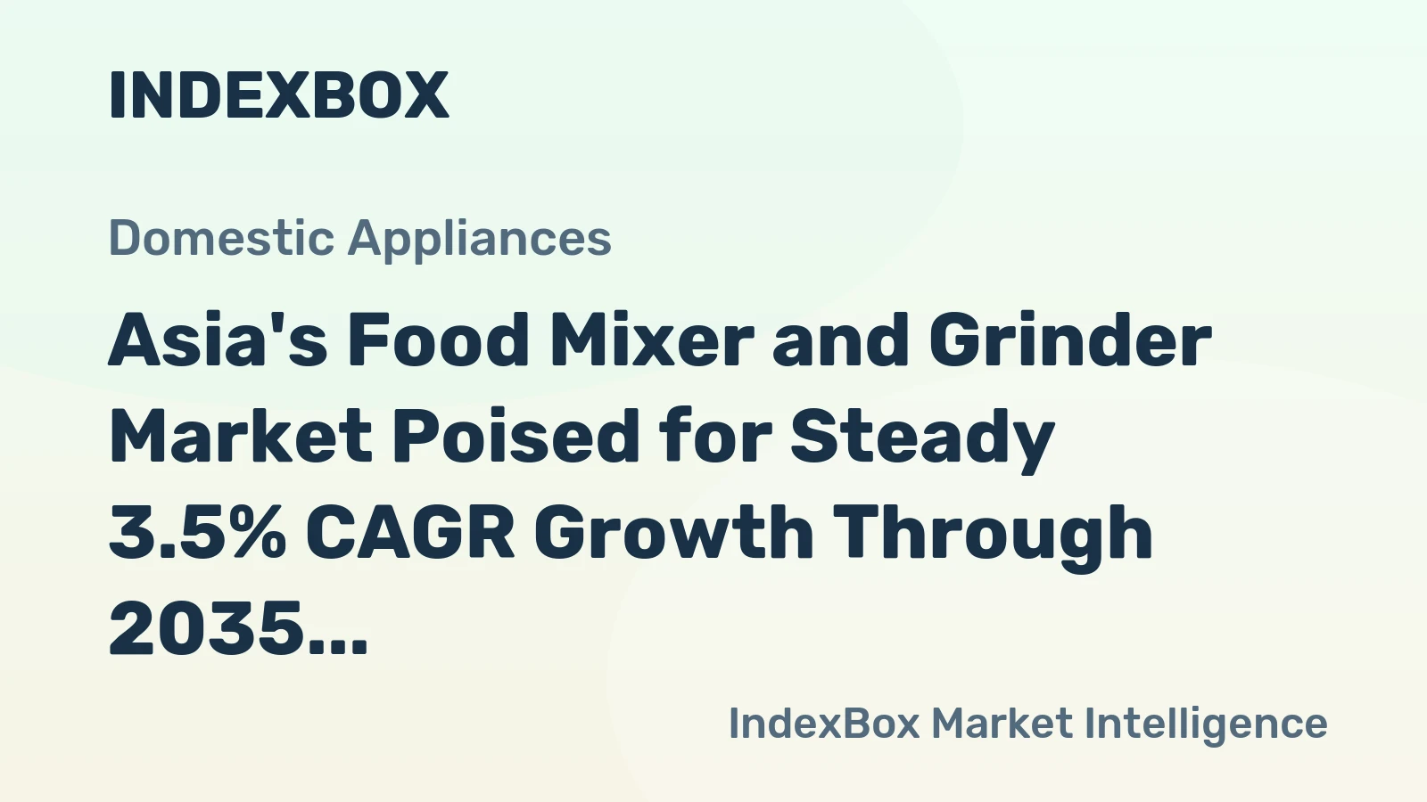 Asia's Food Mixer and Grinder Market Poised for Steady 3.5% CAGR Growth Through 2035