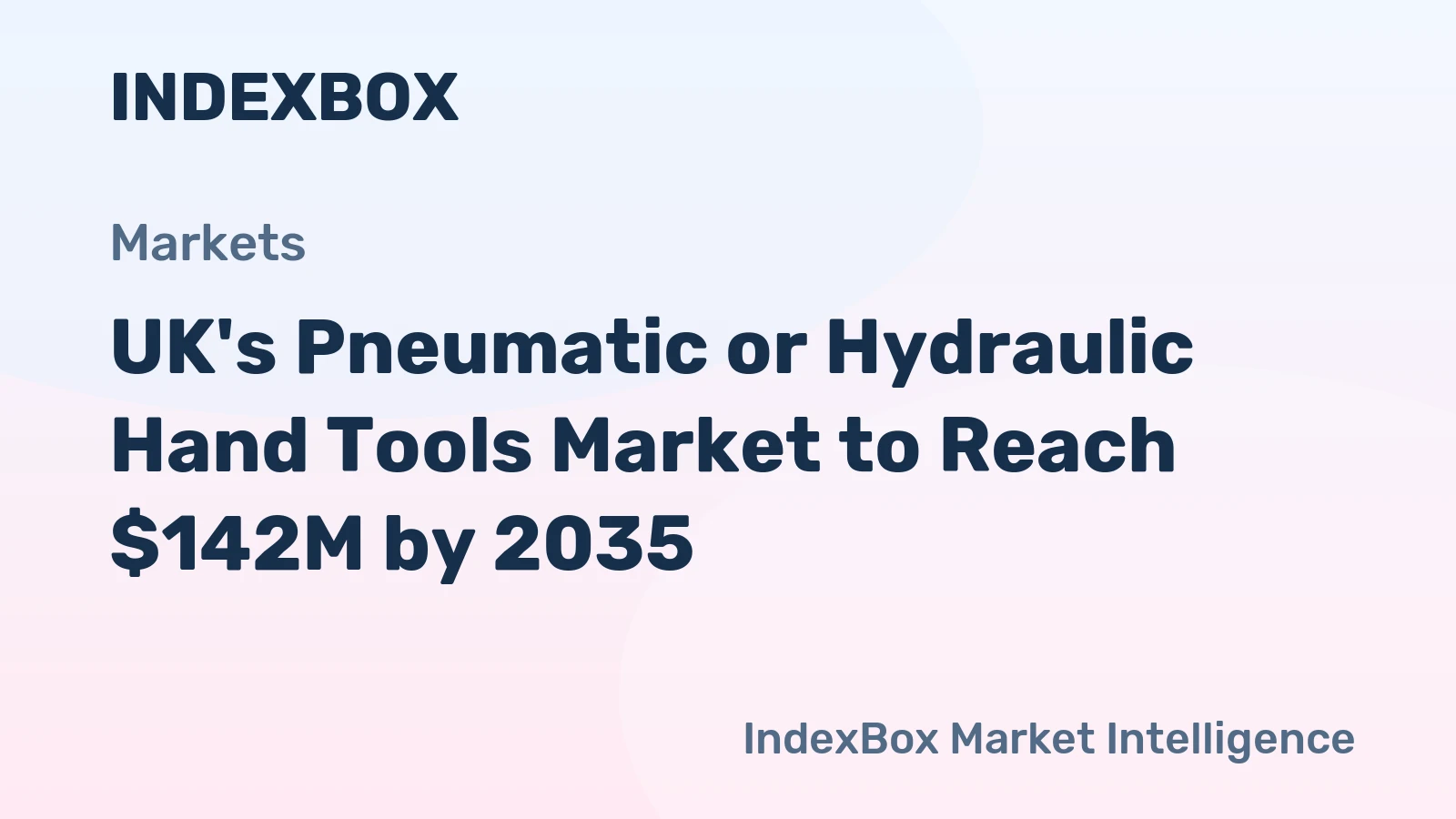 UK's Pneumatic or Hydraulic Hand Tools Market to Reach $142M by 2035
