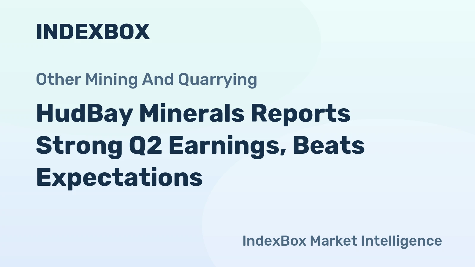 HudBay Minerals Reports Strong Q2 Earnings, Beats Expectations