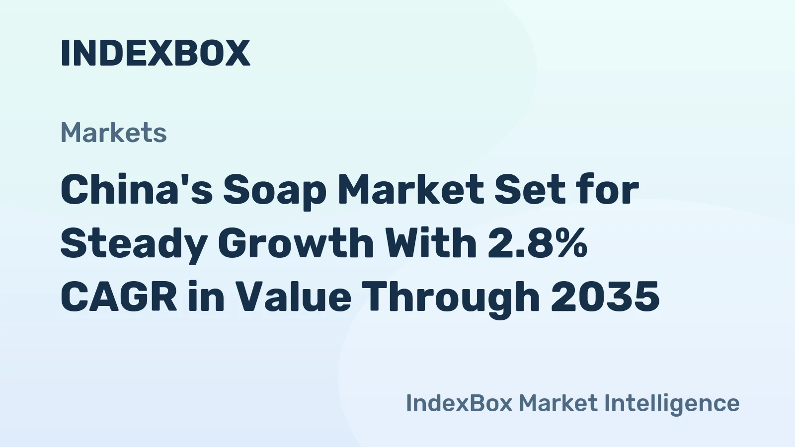 China's Soap Market Set for Steady Growth With 2.8% CAGR in Value Through 2035