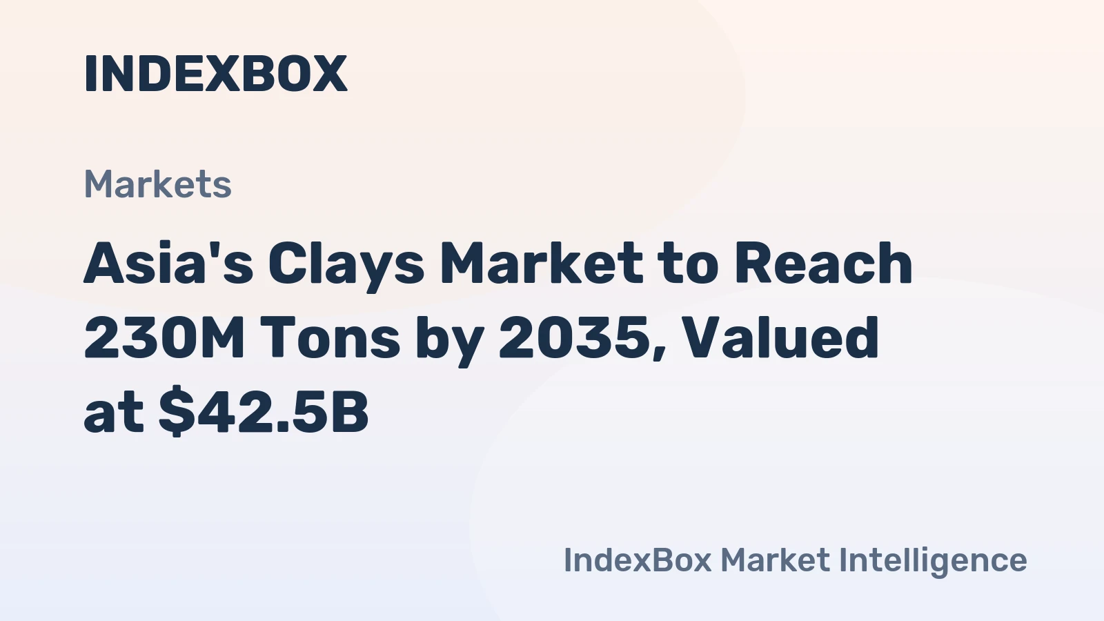 Asia's Clays Market to Reach 230M Tons by 2035, Valued at $42.5B