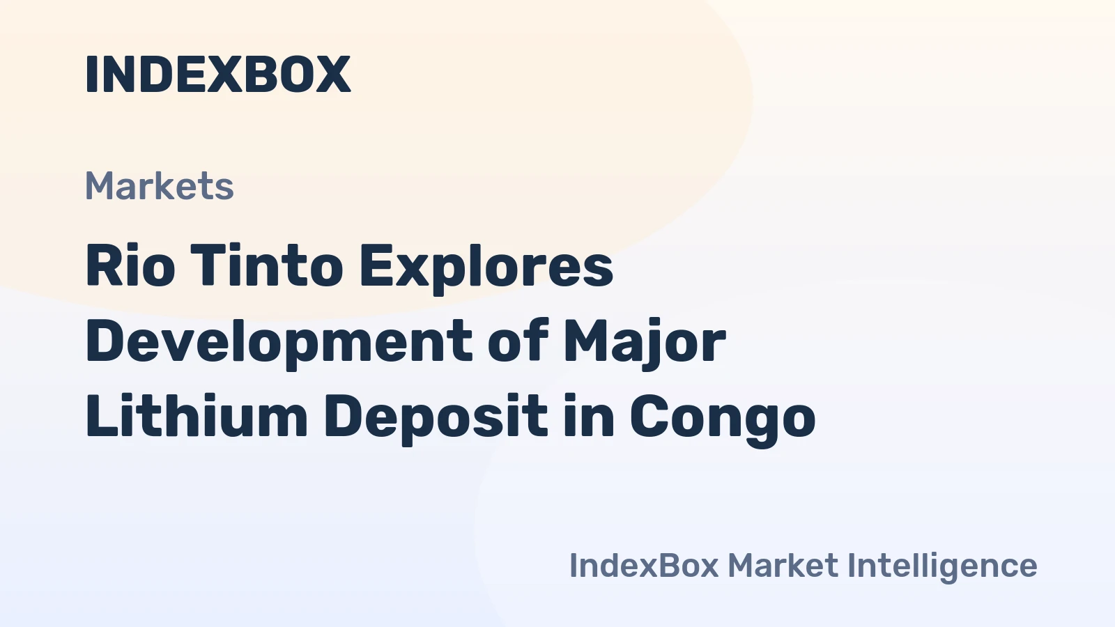 Rio Tinto Explores Development of Major Lithium Deposit in Congo