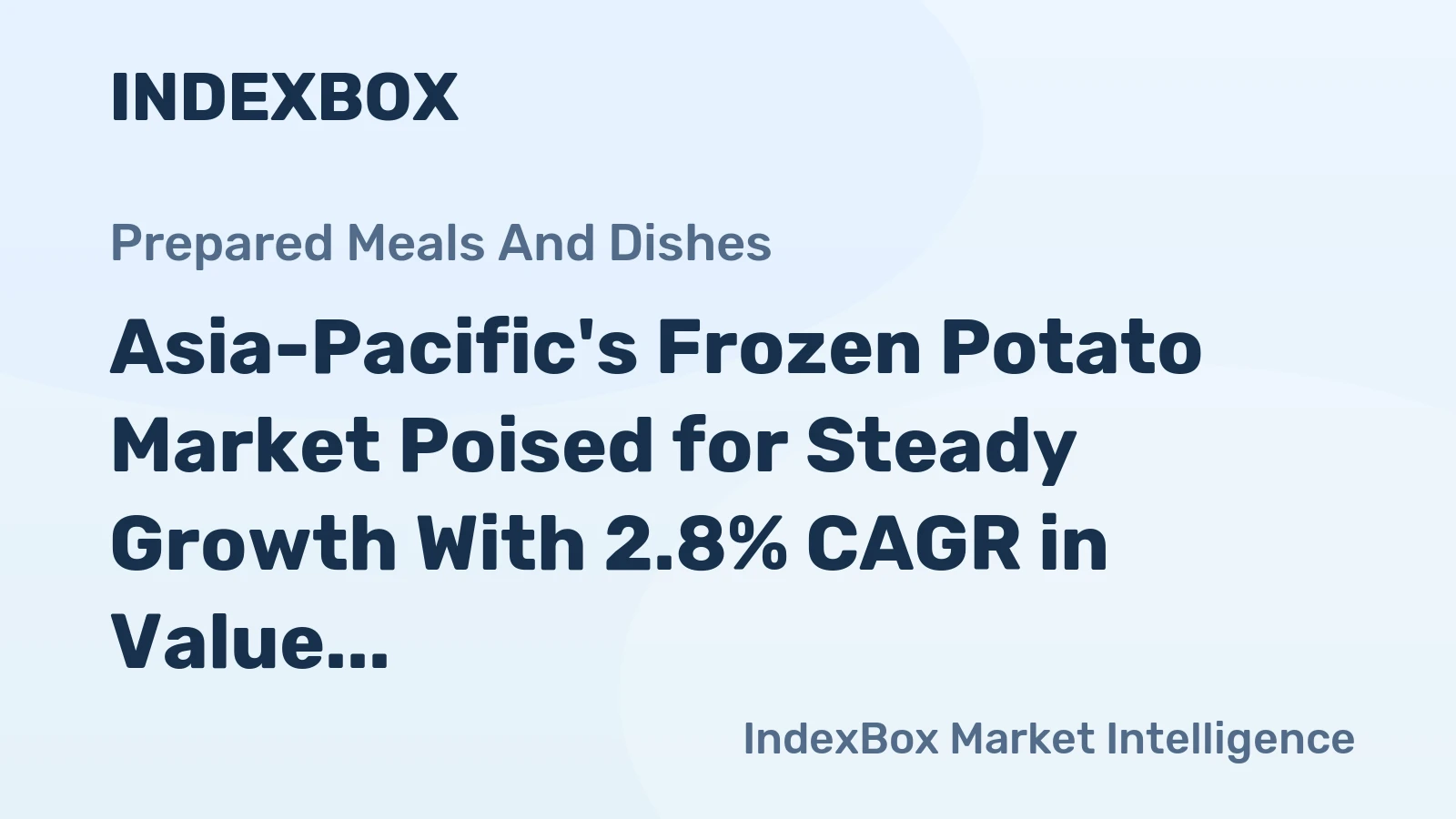 Asia-Pacific's Frozen Potato Market Poised for Steady Growth With 2.8% CAGR in Value Through 2035