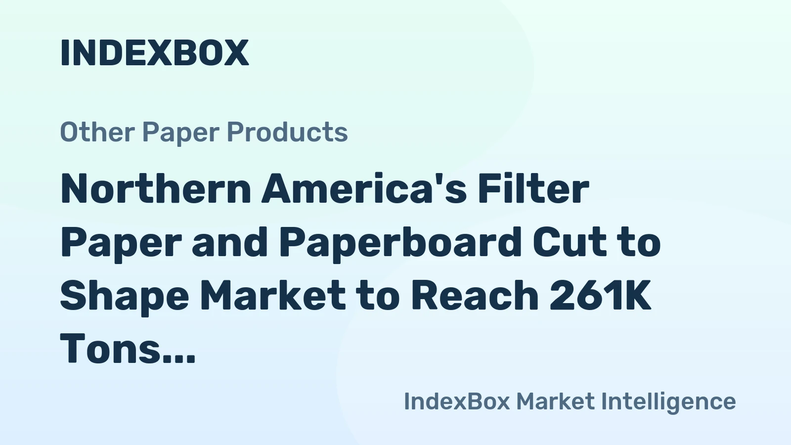 Northern America's Filter Paper and Paperboard Cut to Shape Market to Reach 261K Tons in Volume and $1.9B in Value by 2035