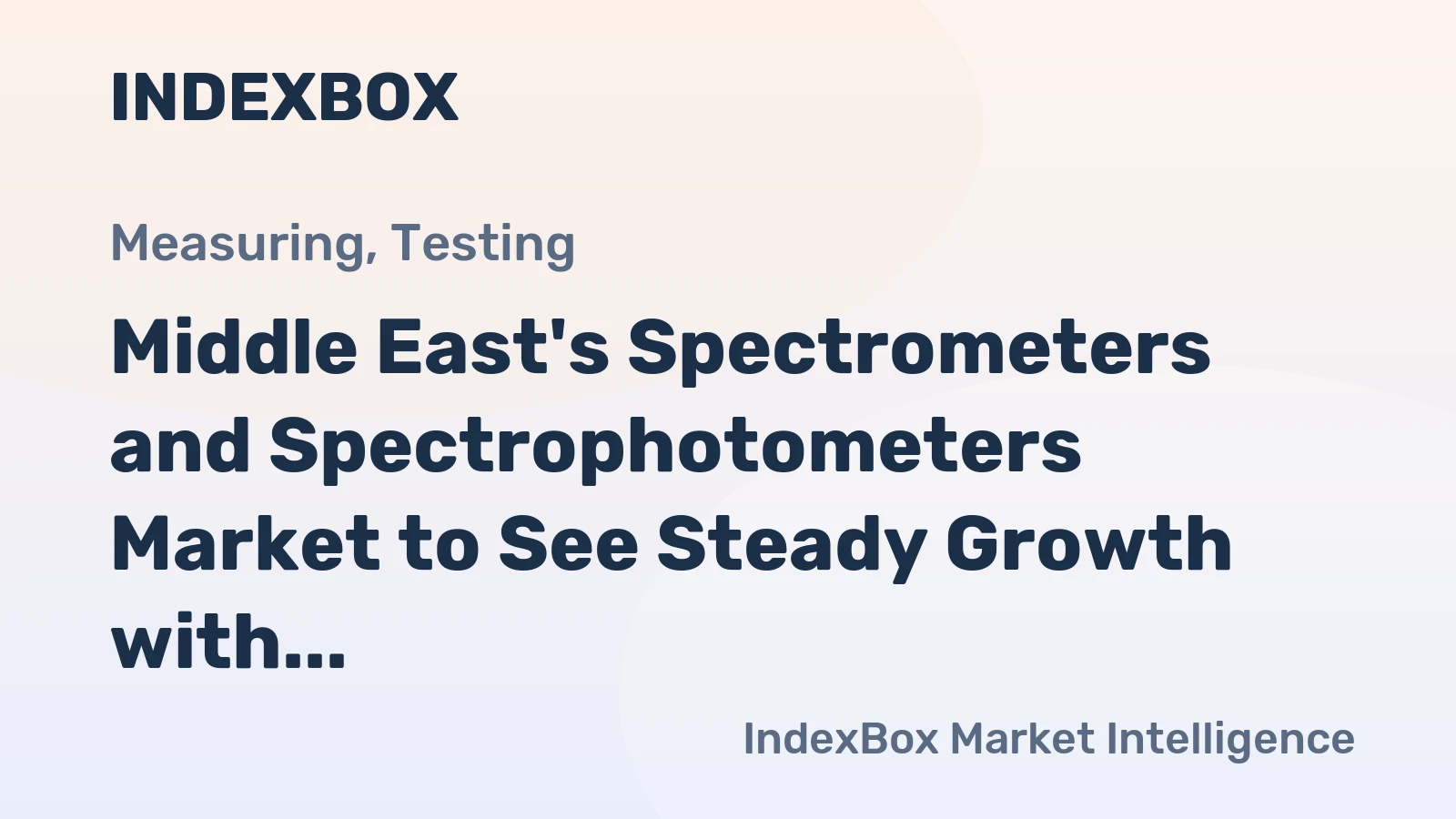 Middle East's Spectrometers and Spectrophotometers Market to See Steady Growth with +1.6% CAGR