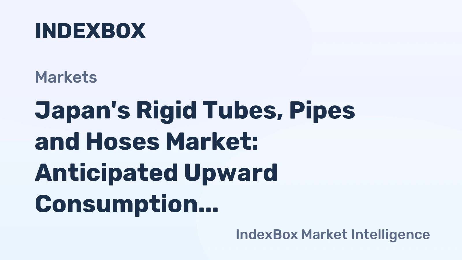 Japan's Rigid Tubes, Pipes and Hoses Market: Anticipated Upward Consumption Trend with Market Volume Reaching 134K Tons by 2035