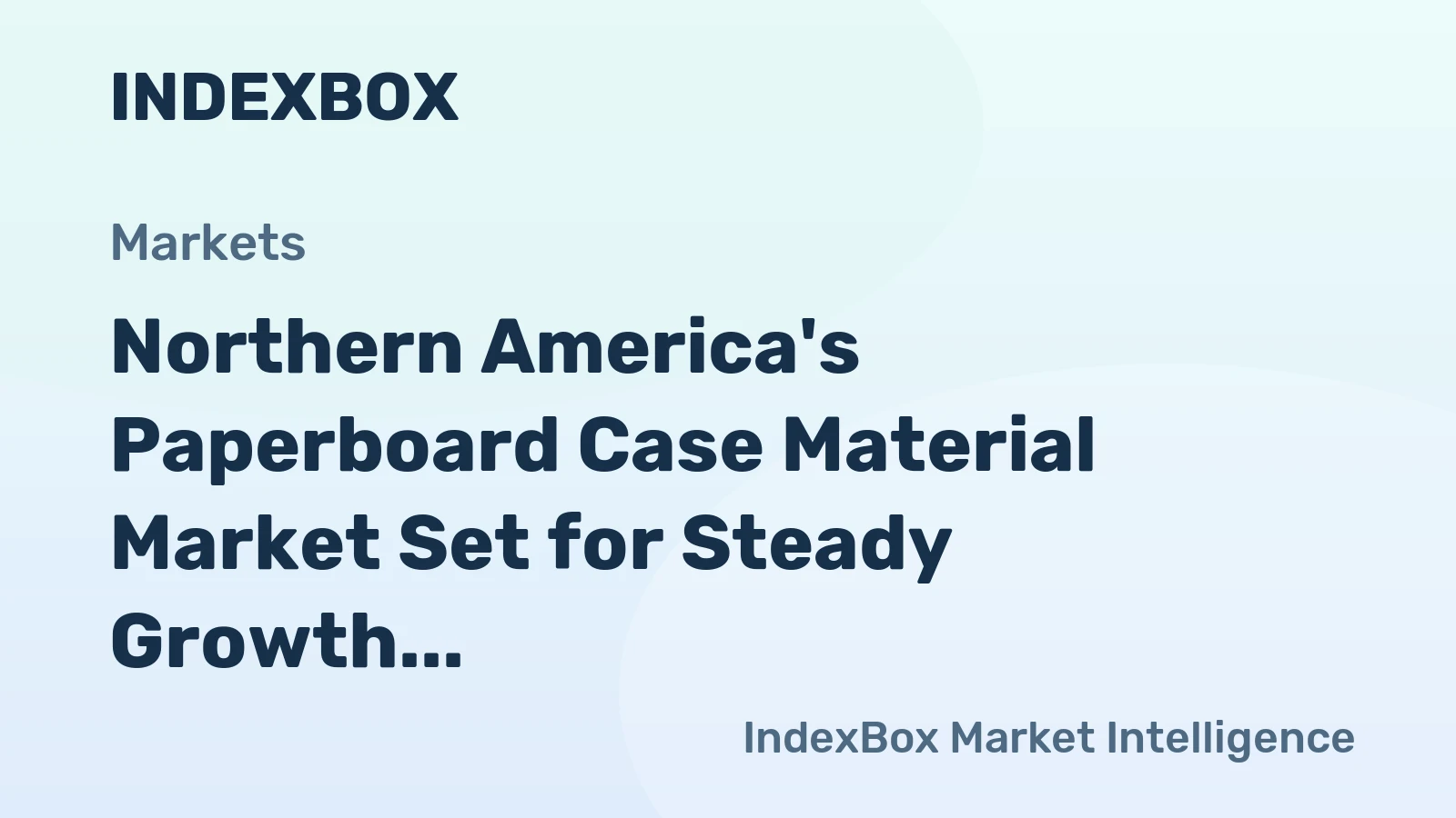 Northern America's Paperboard Case Material Market Set for Steady Growth With 0.9% Volume CAGR Through 2035
