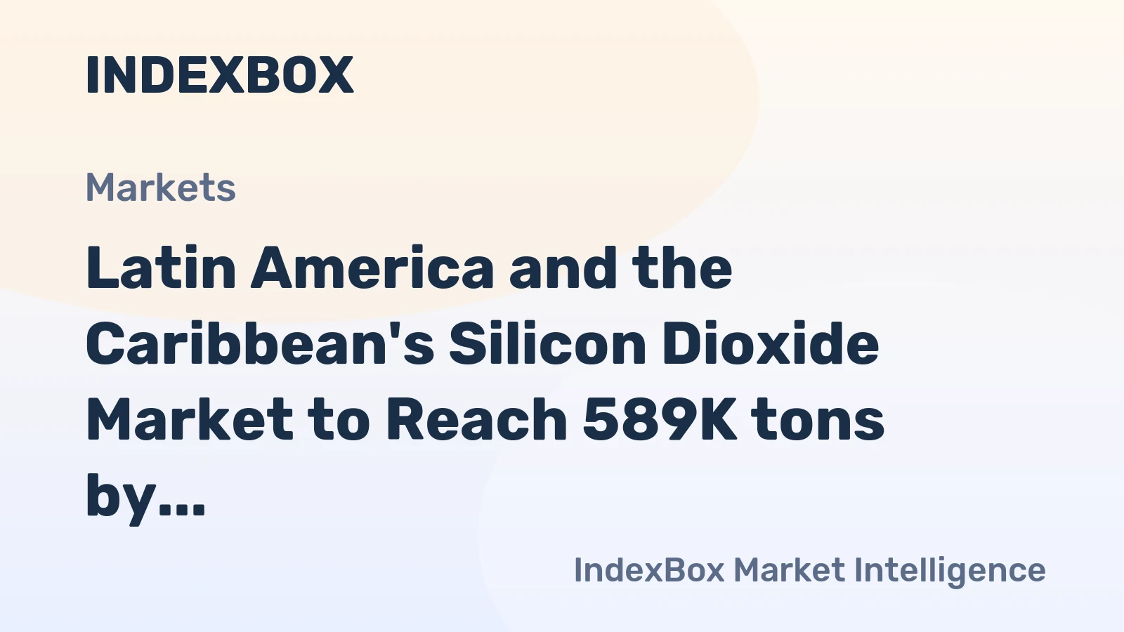 Latin America and the Caribbean's Silicon Dioxide Market to Reach 589K tons by 2035, Valued at $1.6B