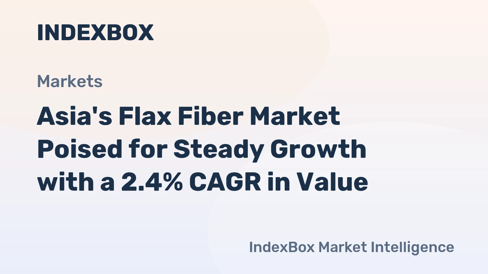 Asia's Flax Fiber Market Poised for Steady Growth with a 2.4% CAGR in Value