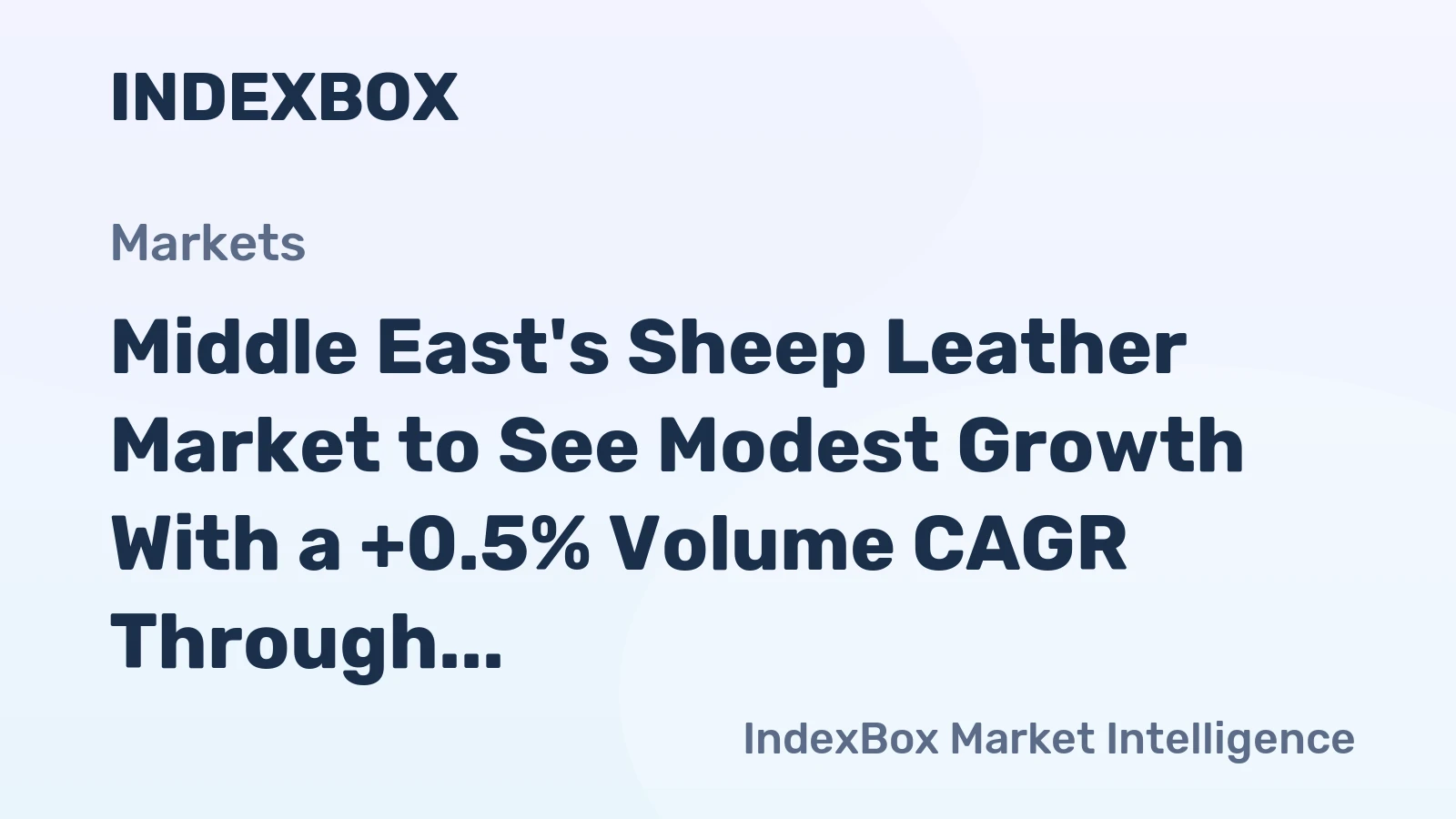 Middle East's Sheep Leather Market to See Modest Growth With a +0.5% Volume CAGR Through 2035