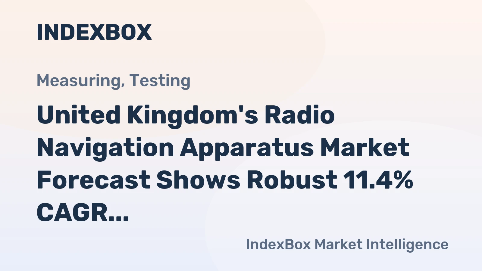 United Kingdom's Radio Navigation Apparatus Market Forecast Shows Robust 11.4% CAGR Growth in Value