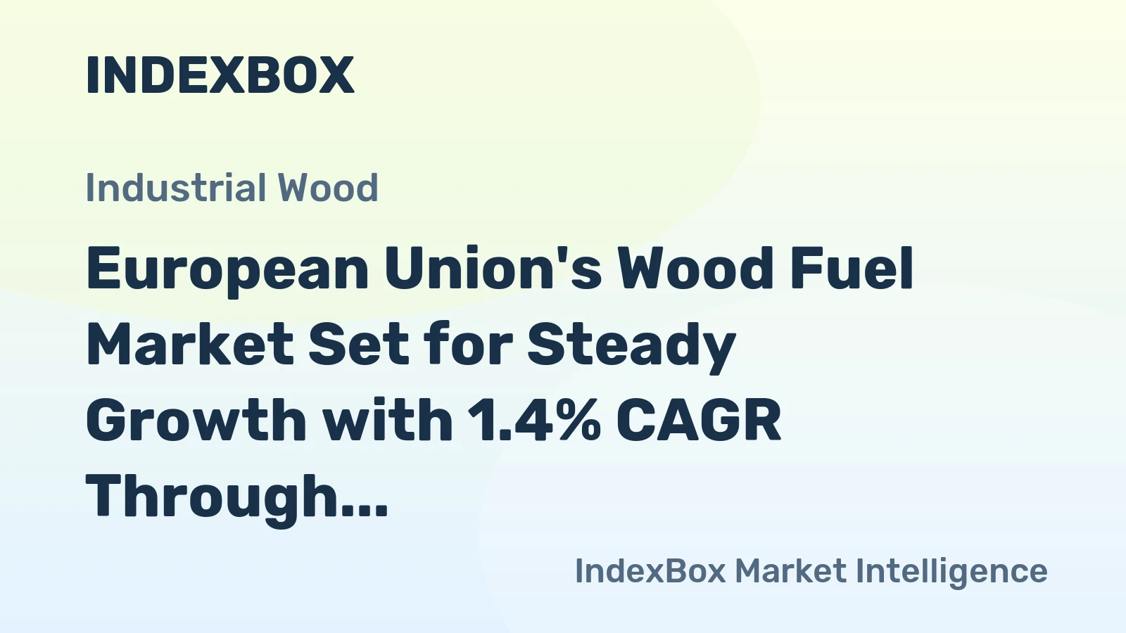 European Union's Wood Fuel Market Set for Steady Growth with 1.4% CAGR Through 2035