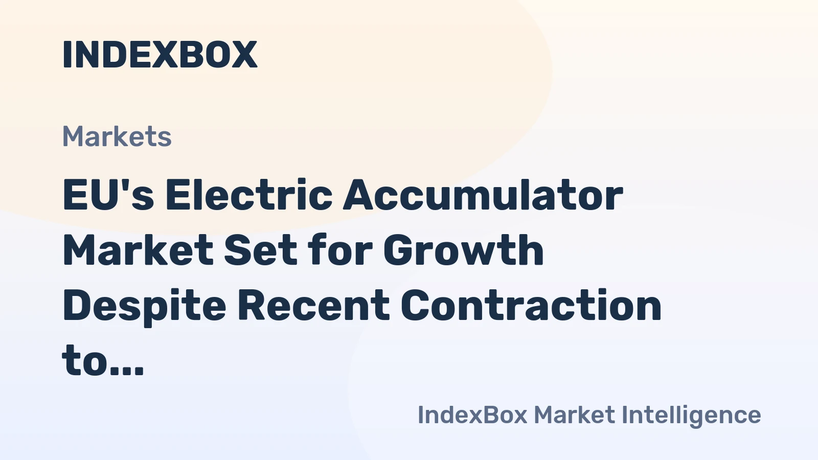 EU's Electric Accumulator Market Set for Growth Despite Recent Contraction to Reach 2.1 Billion Units and $65.3 Billion in Value by 2035
