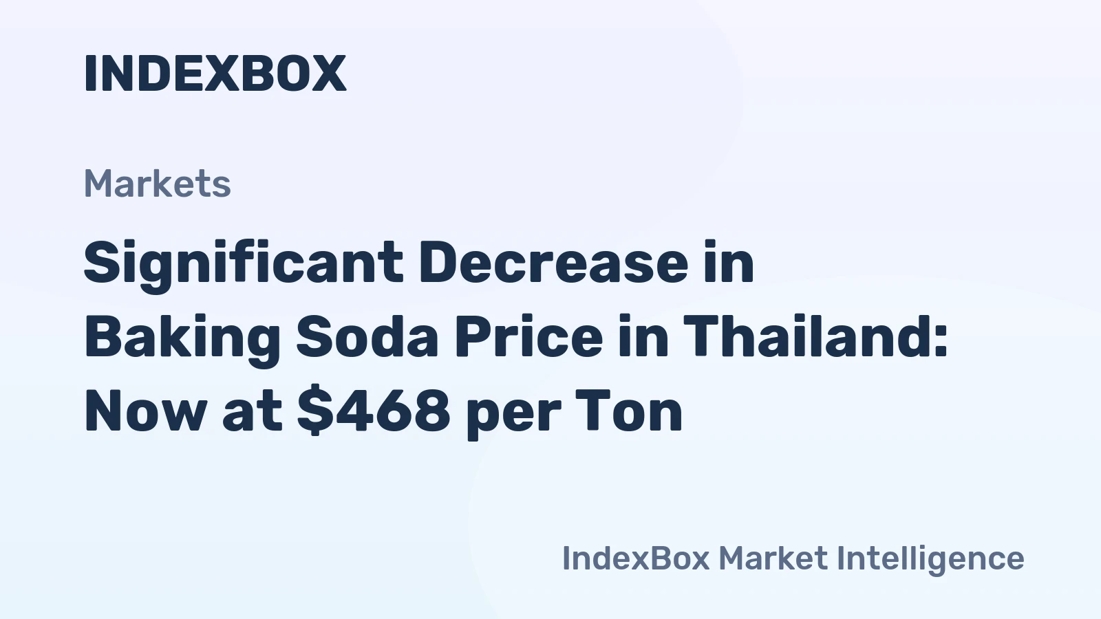 Significant Decrease in Baking Soda Price in Thailand: Now at $468 per Ton