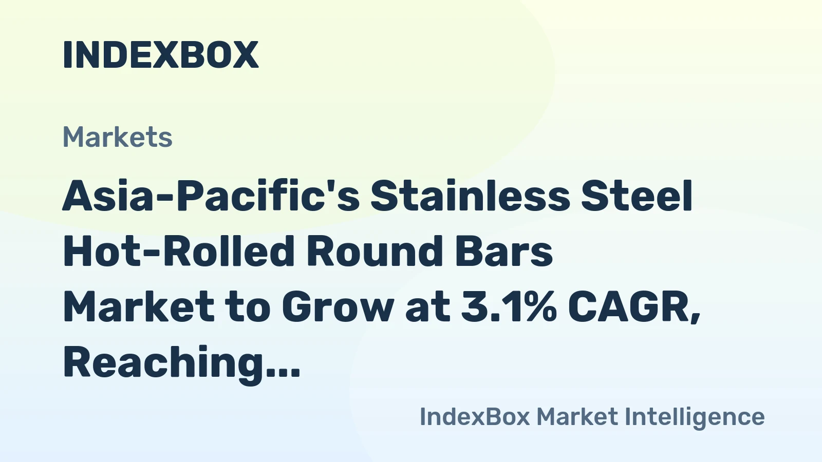 Asia-Pacific's Stainless Steel Hot-Rolled Round Bars Market to Grow at 3.1% CAGR, Reaching 2.2M Tons by 2035