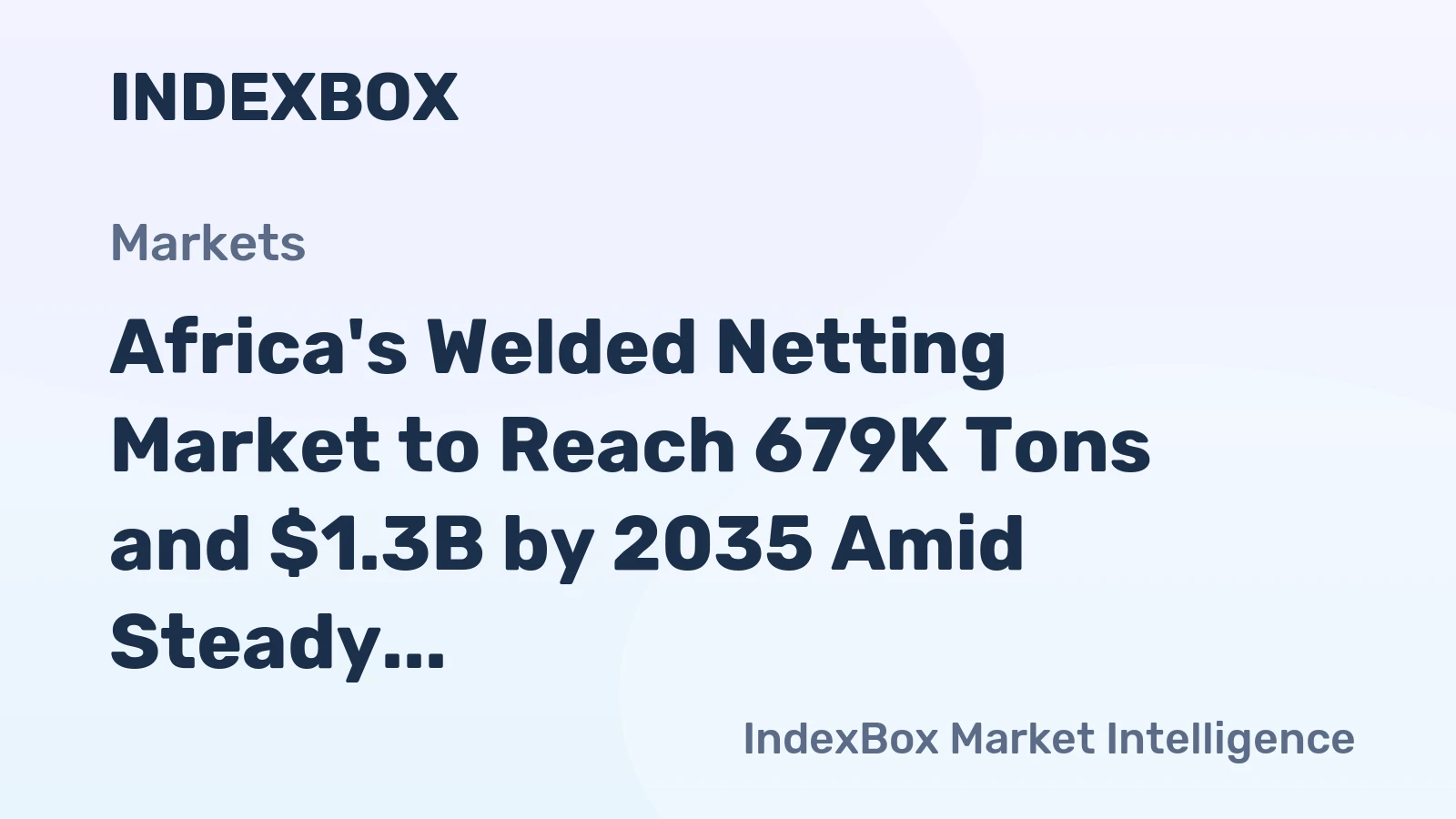 Africa's Welded Netting Market to Reach 679K Tons and $1.3B by 2035 Amid Steady Growth