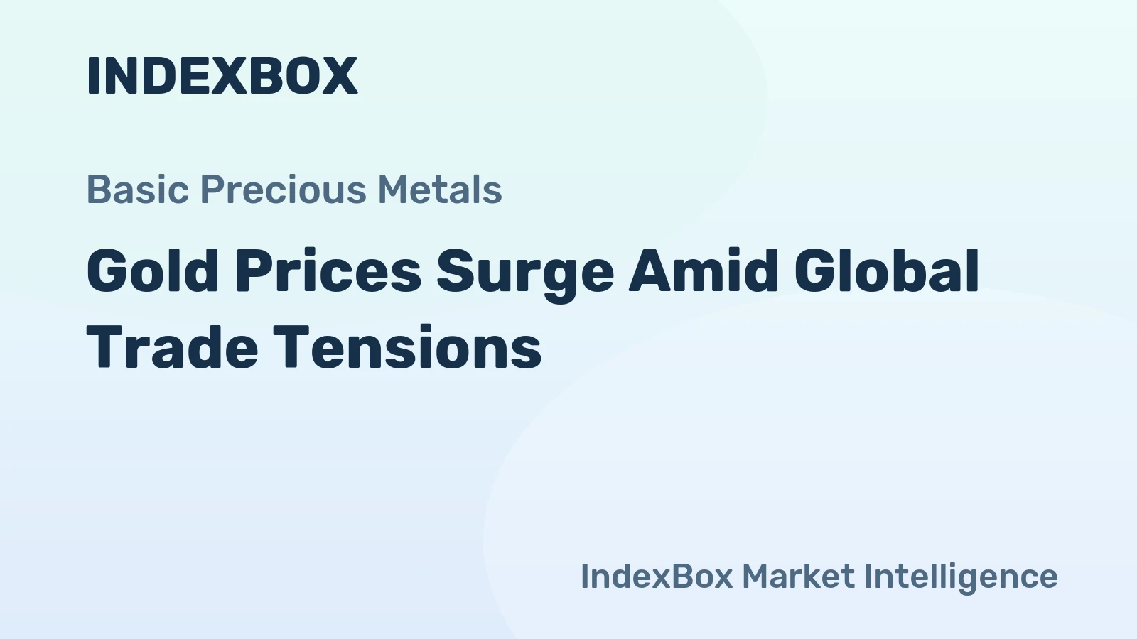 Gold Prices Surge Amid Global Trade Tensions
