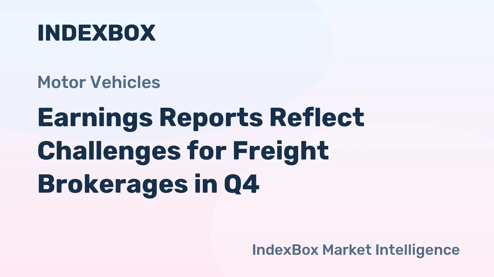 Earnings Reports Reflect Challenges for Freight Brokerages in Q4