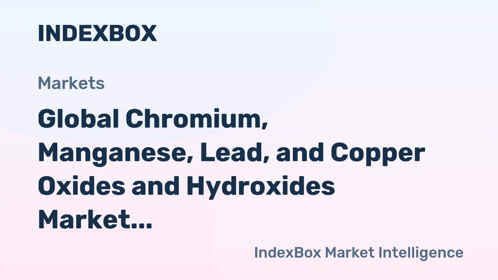Global Chromium, Manganese, Lead, and Copper Oxides and Hydroxides Market to Witness Steady Growth with a CAGR of +1.9% from 2024 to 2035, Reaching $7.2B by 2035
