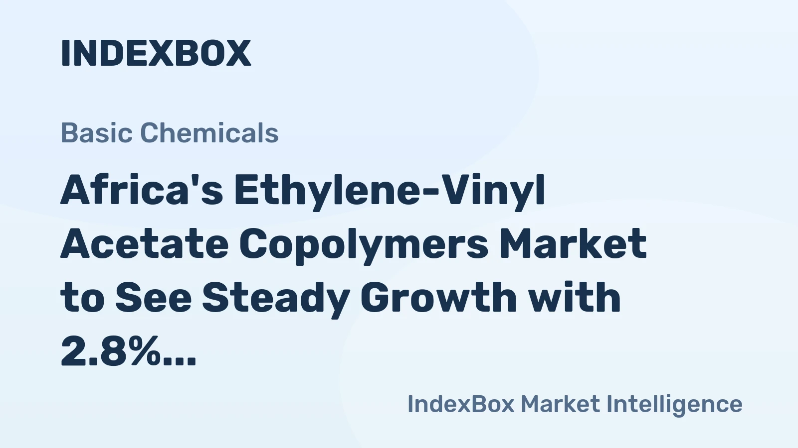 Africa's Ethylene-Vinyl Acetate Copolymers Market to See Steady Growth with 2.8% CAGR through 2035