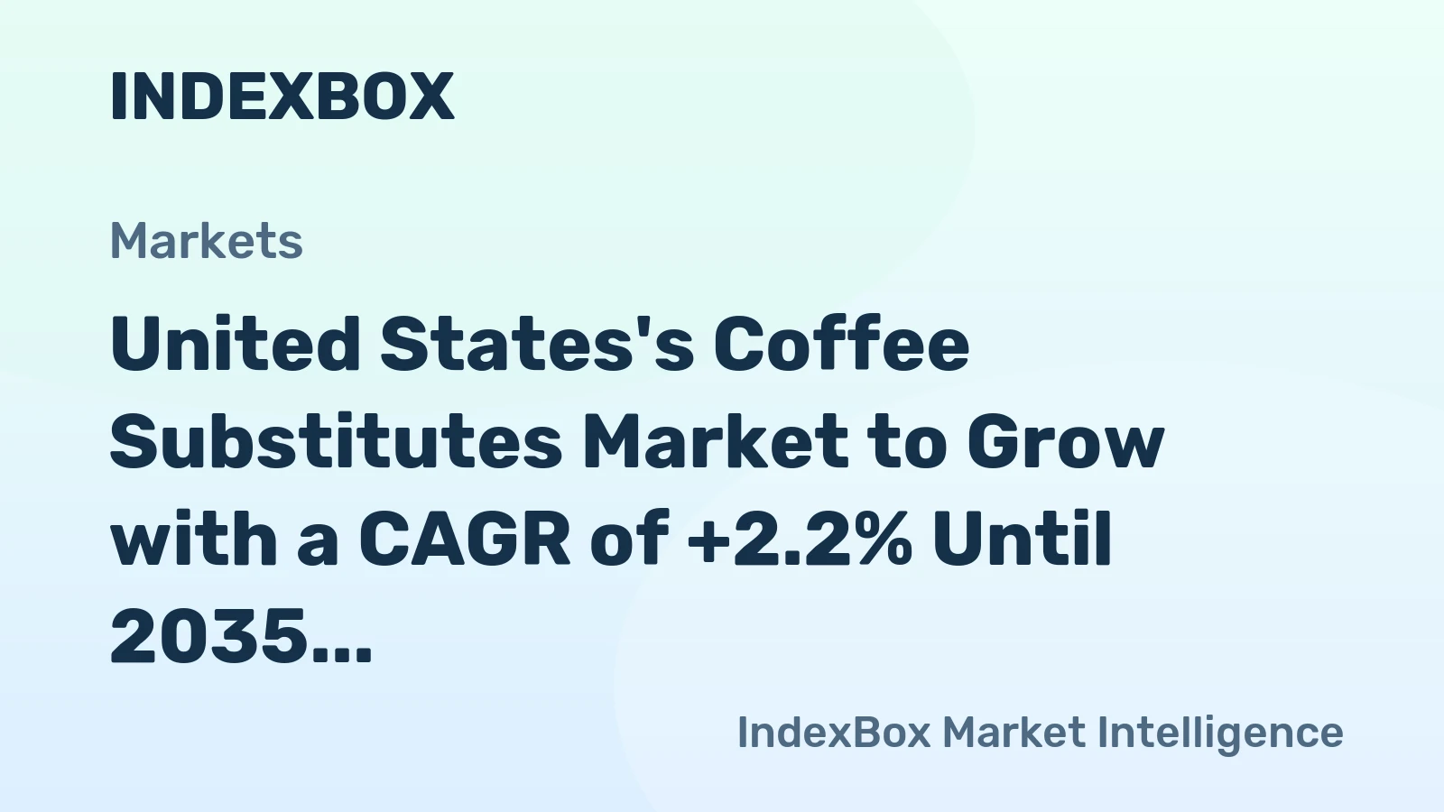 United States's Coffee Substitutes Market to Grow with a CAGR of +2.2% Until 2035