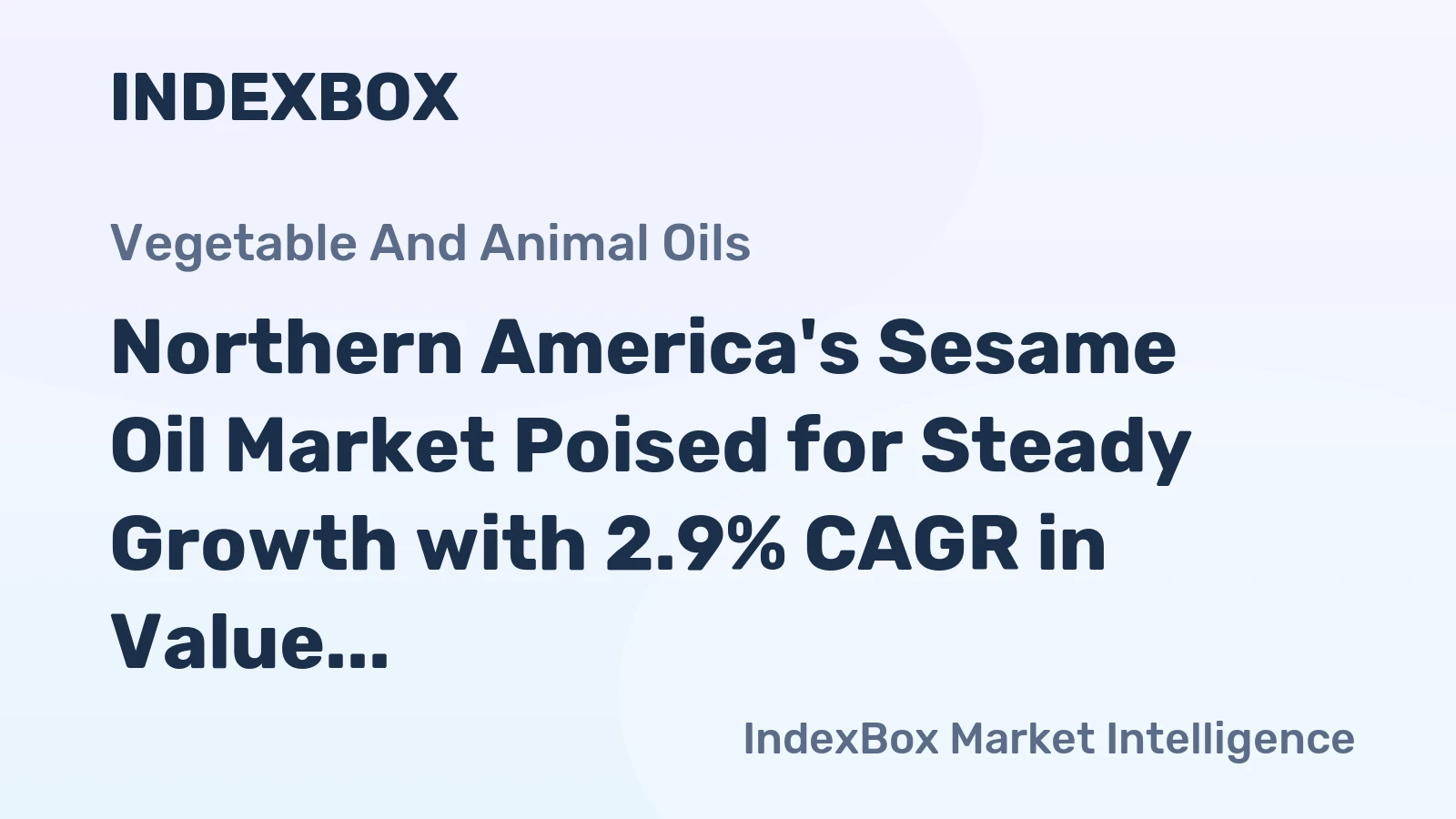 Northern America's Sesame Oil Market Poised for Steady Growth with 2.9% CAGR in Value