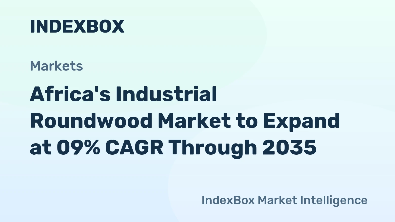 Africa's Industrial Roundwood Market to Expand at 09% CAGR Through 2035