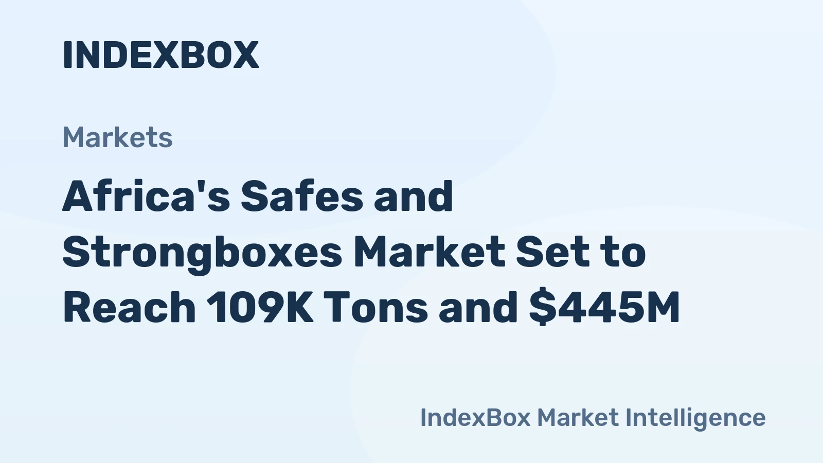 Africa's Safes and Strongboxes Market Set to Reach 109K Tons and $445M