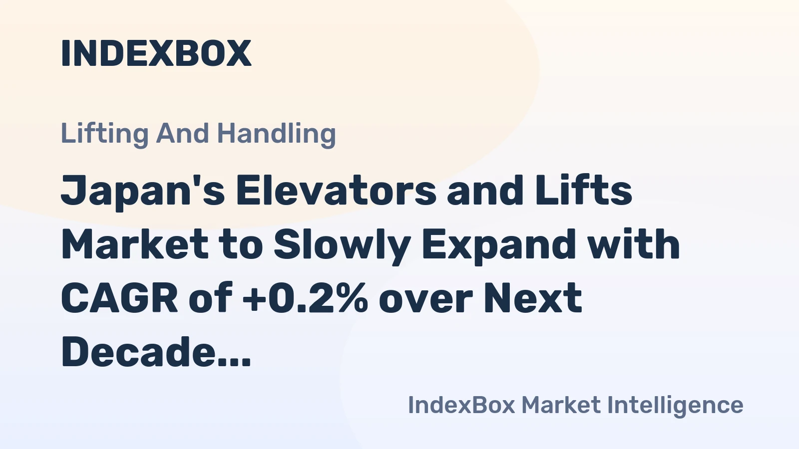 Japan's Elevators and Lifts Market to Slowly Expand with CAGR of +0.2% over Next Decade