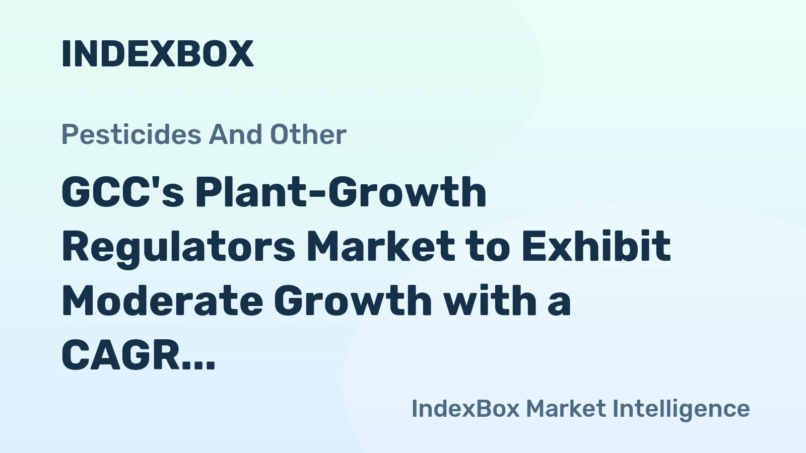 GCC's Plant-Growth Regulators Market to Exhibit Moderate Growth with a CAGR of +0.9% from 2024 to 2035