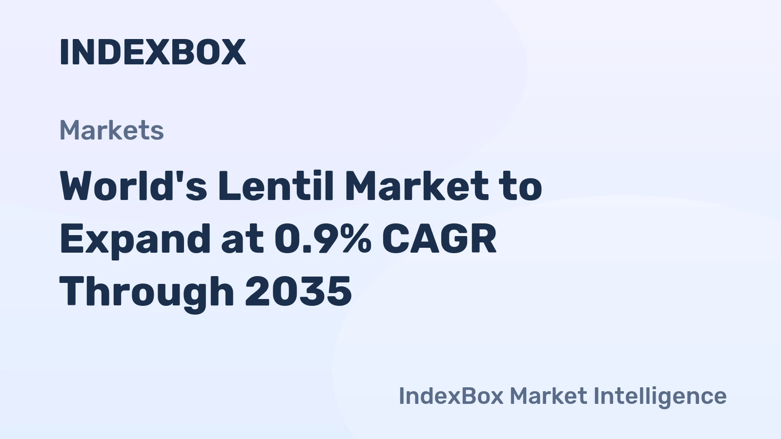 World's Lentil Market to Expand at 0.9% CAGR Through 2035