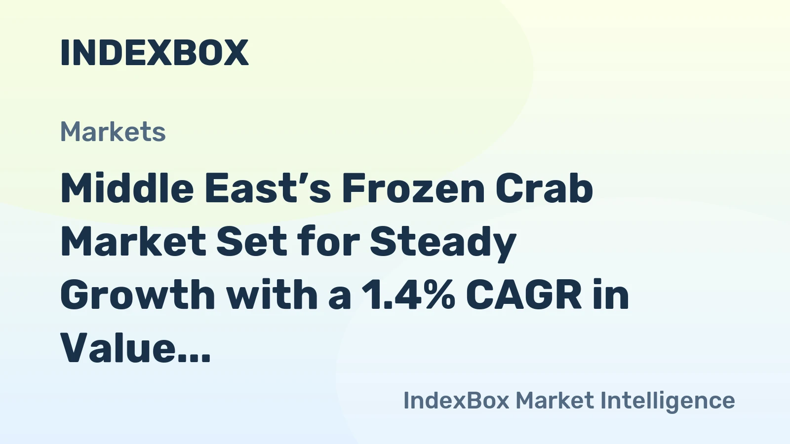 Middle East’s Frozen Crab Market Set for Steady Growth with a 1.4% CAGR in Value