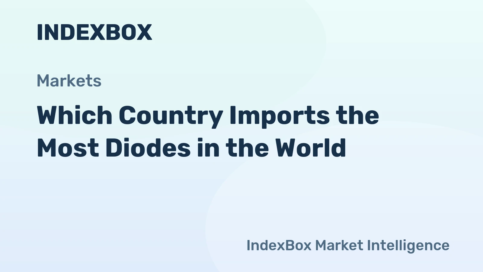 Which Country Imports the Most Diodes in the World?