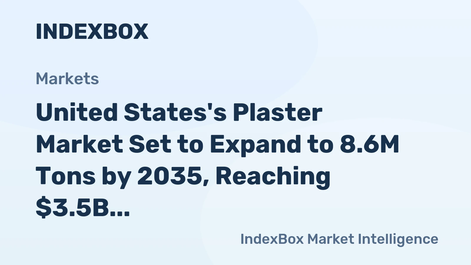 United States's Plaster Market Set to Expand to 8.6M Tons by 2035, Reaching $3.5B in Value