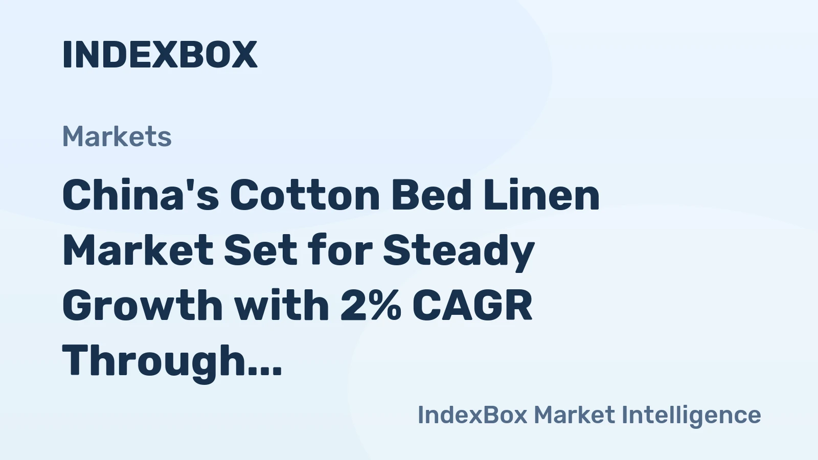 China's Cotton Bed Linen Market Set for Steady Growth with 2% CAGR Through 2035
