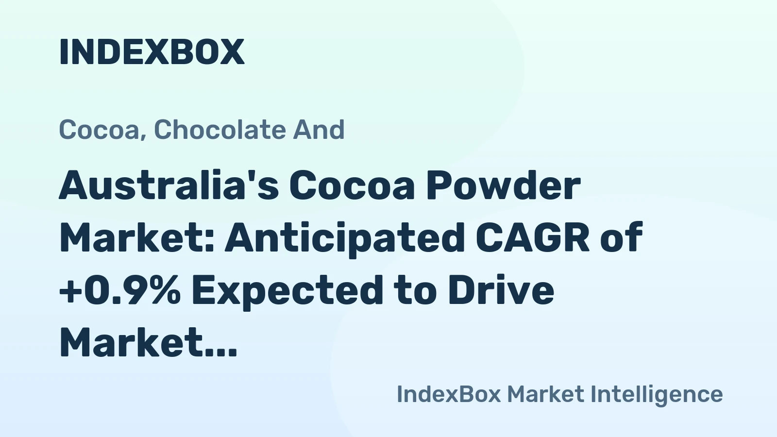 Australia's Cocoa Powder Market: Anticipated CAGR of +0.9% Expected to Drive Market Growth Over the Next Decade