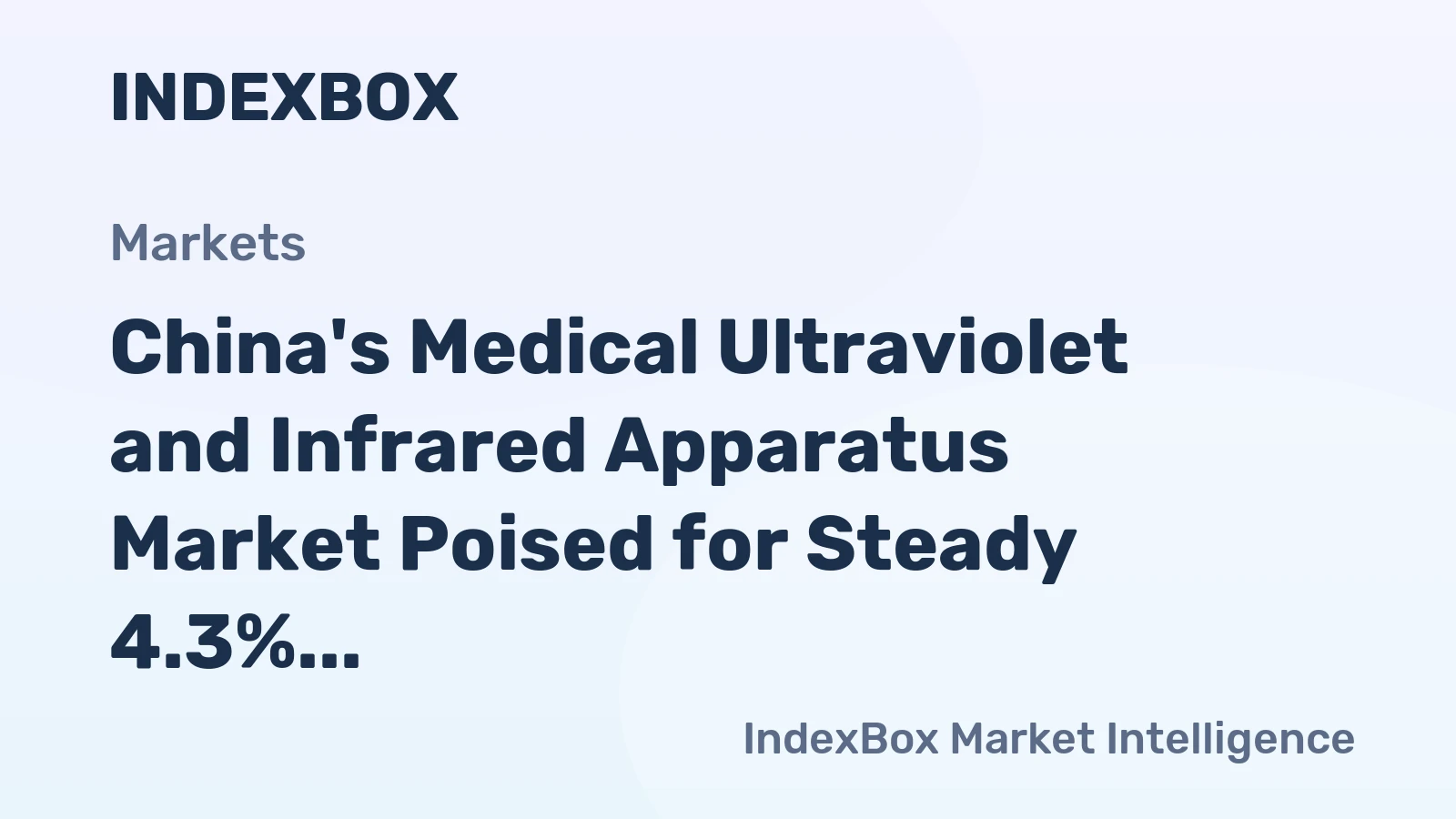 China's Medical Ultraviolet and Infrared Apparatus Market Poised for Steady 4.3% CAGR Growth Through 2035