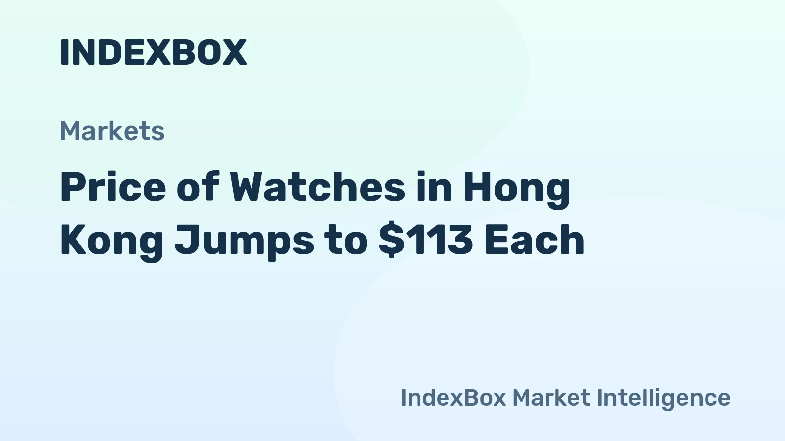 Price of Watches in Hong Kong Jumps to $113 Each