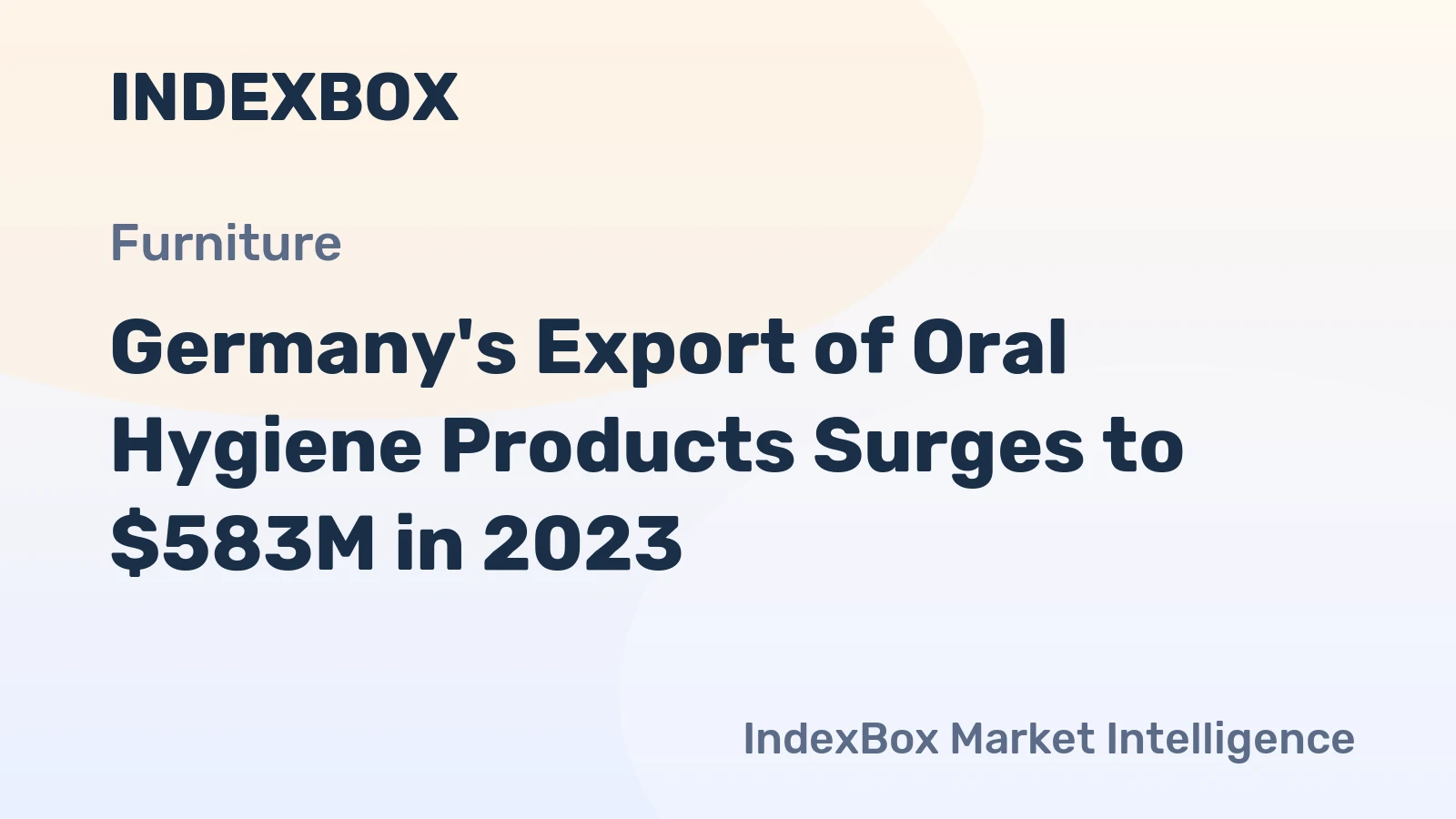 Germany's Export of Oral Hygiene Products Surges to $583M in 2023