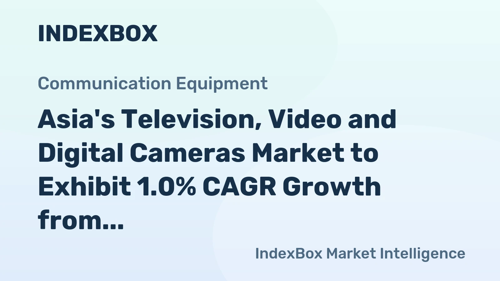 Asia's Television, Video and Digital Cameras Market to Exhibit 1.0% CAGR Growth from 2024-2035