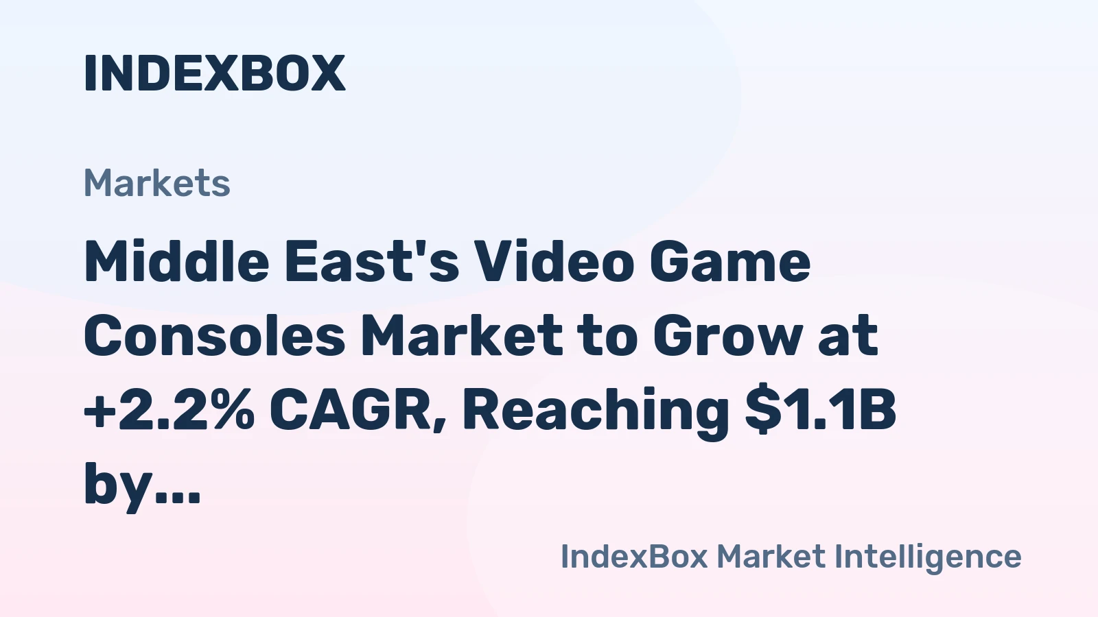 Middle East's Video Game Consoles Market to Grow at +2.2% CAGR, Reaching $1.1B by 2035