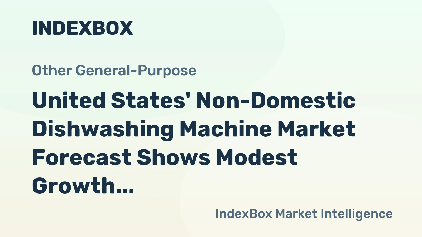 United States' Non-Domestic Dishwashing Machine Market Forecast Shows Modest Growth with +0.9% CAGR Through 2035
