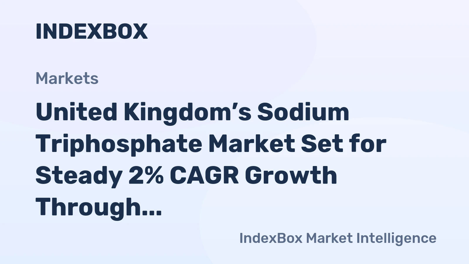 United Kingdom’s Sodium Triphosphate Market Set for Steady 2% CAGR Growth Through 2035