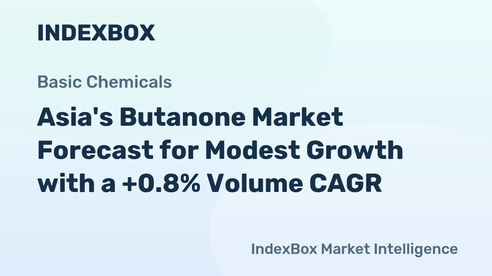 Asia's Butanone Market Forecast for Modest Growth with a +0.8% Volume CAGR
