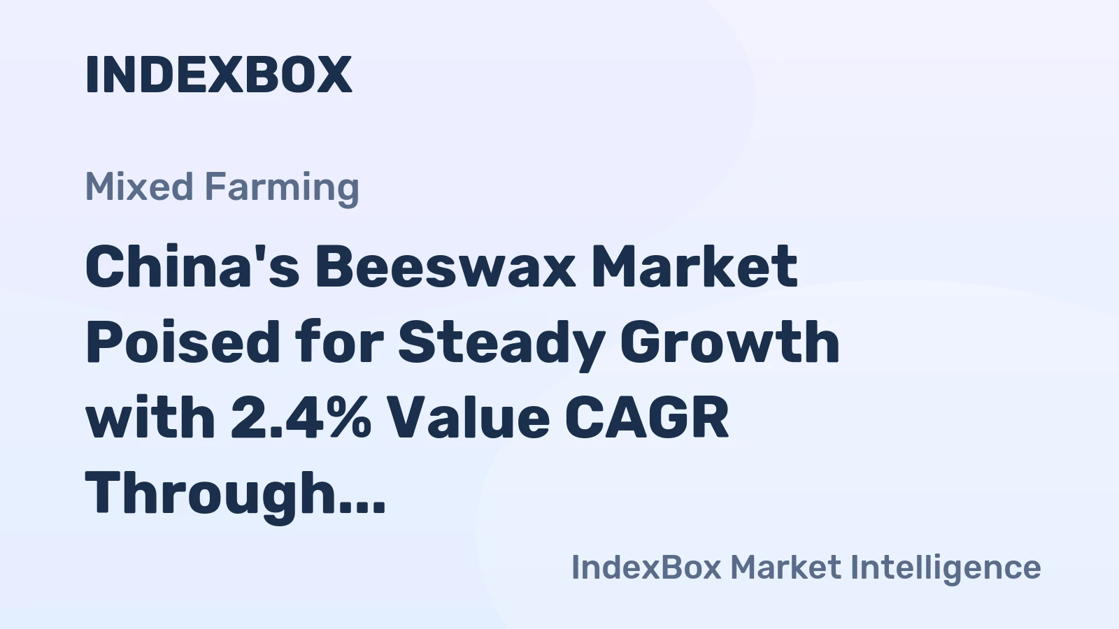 China's Beeswax Market Poised for Steady Growth with 2.4% Value CAGR Through 2035